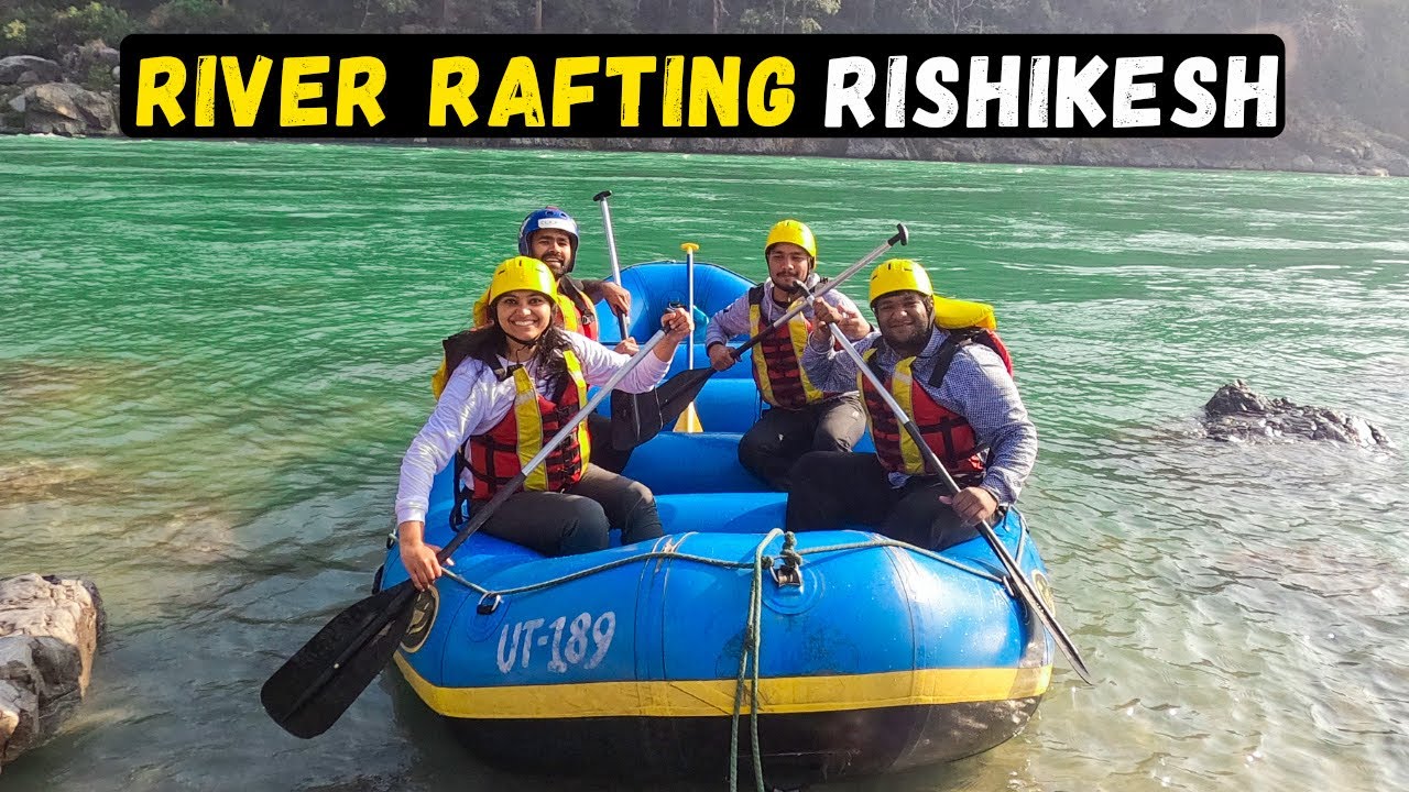 Rishikesh River Rafting | Top places to visit in Rishikesh | Rishikesh ...