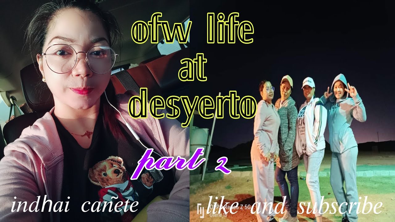 ofw life' cycle desyerto muna kami pa bugnaw // Indhai cañete - YouTube