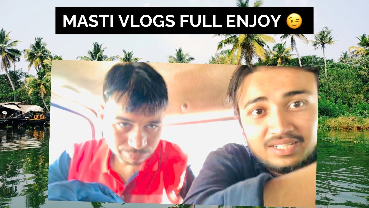 Full Masti Vlogs Yaar 😂 - YouTube