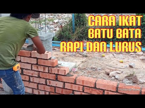 Cara Ikat Batu Bata Rapi Dan Lurus - YouTube