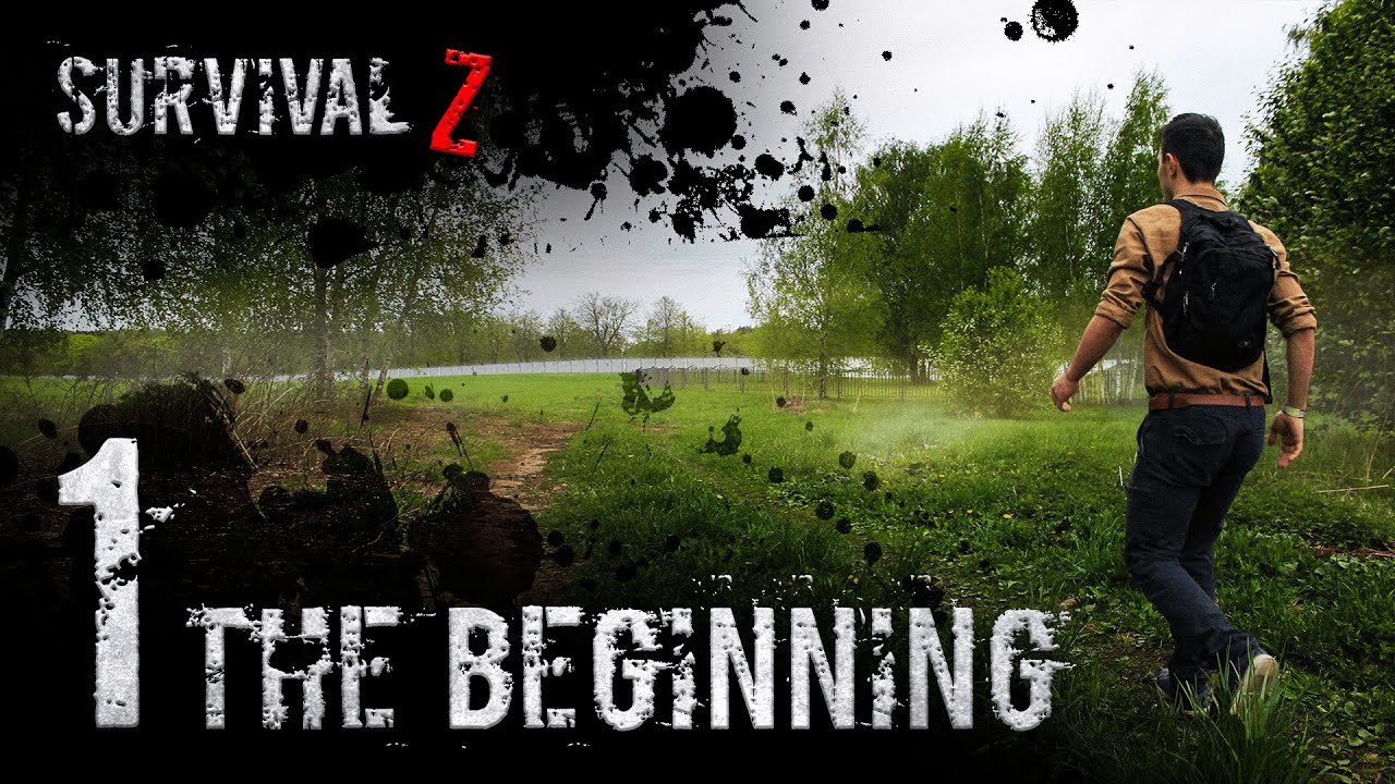 Survival Z - #1. THE BEGINNING OF THE JOURNEY. ZOMBIE APOCALYPSE in ...