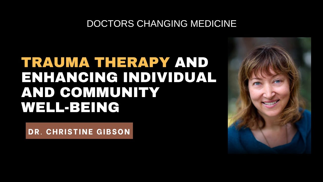 Trauma Therapy and Enhancing Individual and Community Well-Being with ...
