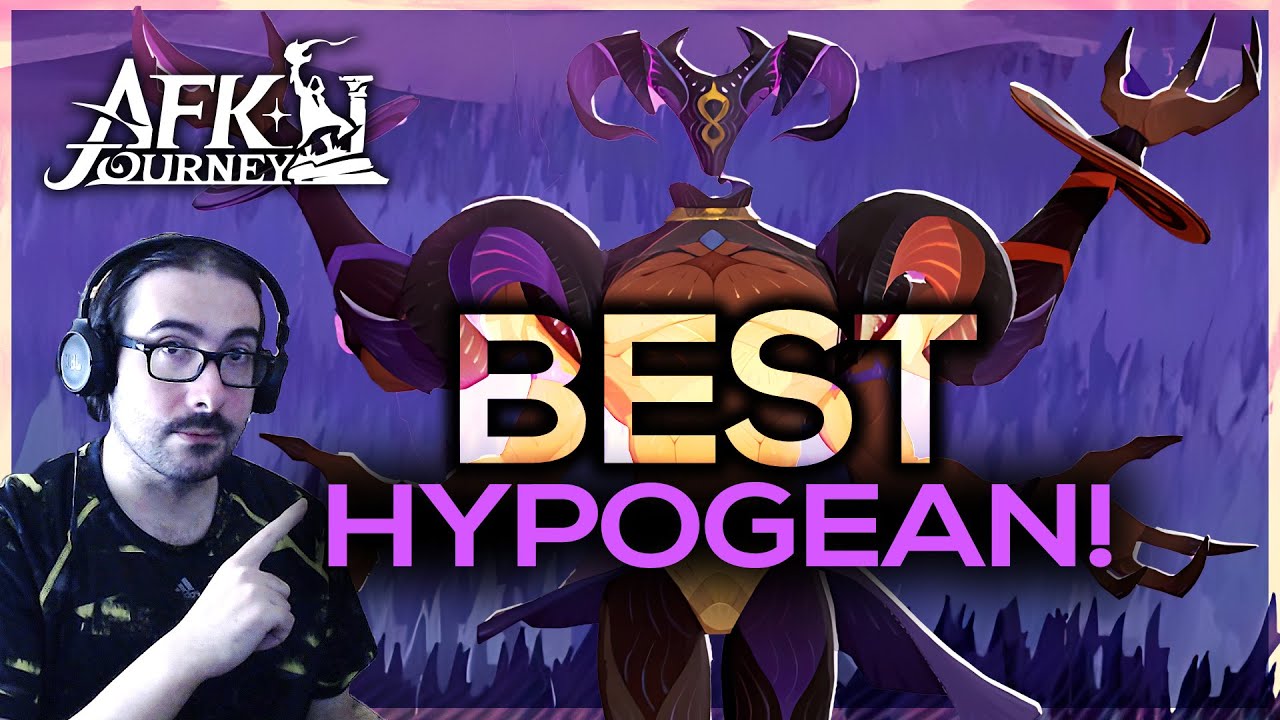 GET HIM ASAP! BEST HYPOGEAN CHARACTER HANDS DOWN! | AFK JOURNEY - YouTube