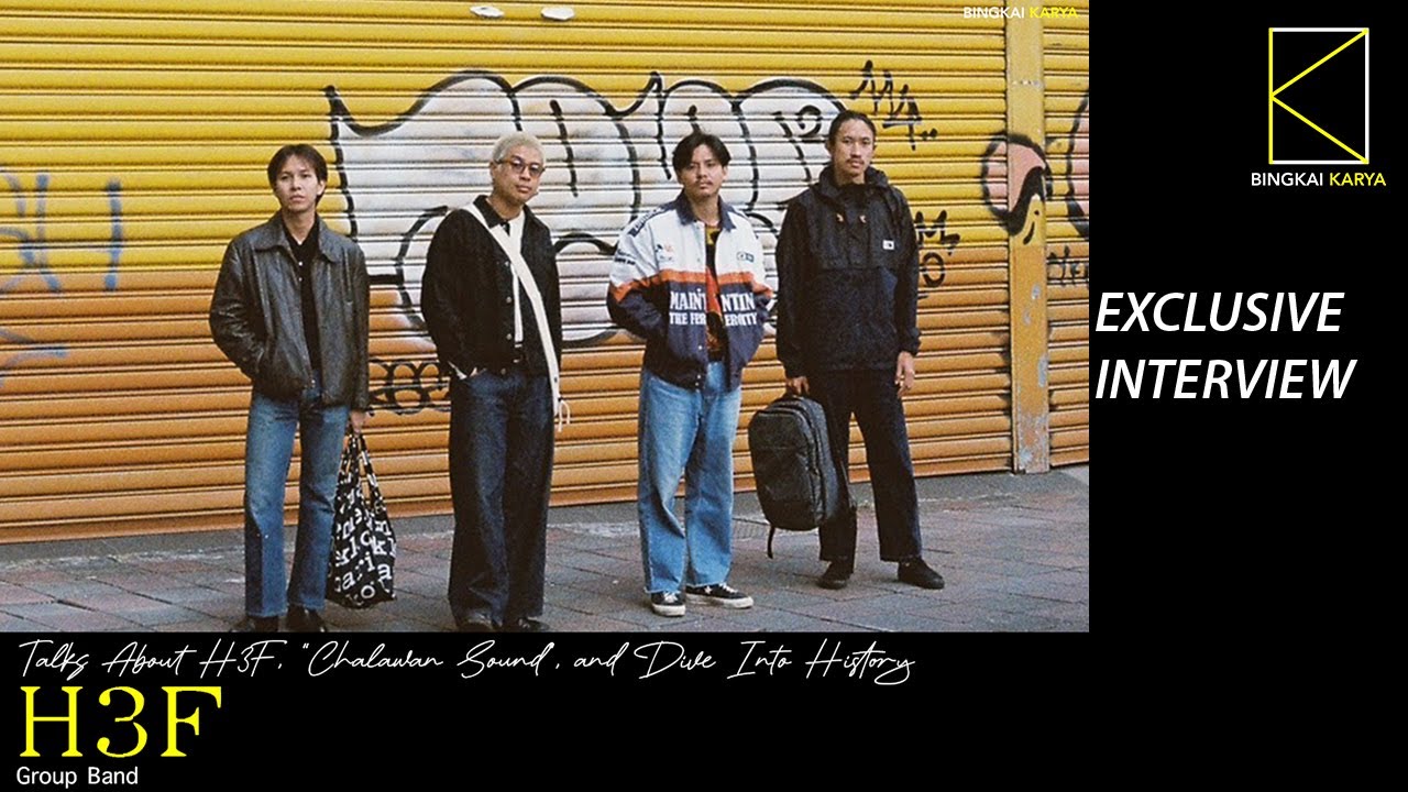 H3F Talks About H3F, “Chalawan Sound”, and Dive Into History [Exclusive ...