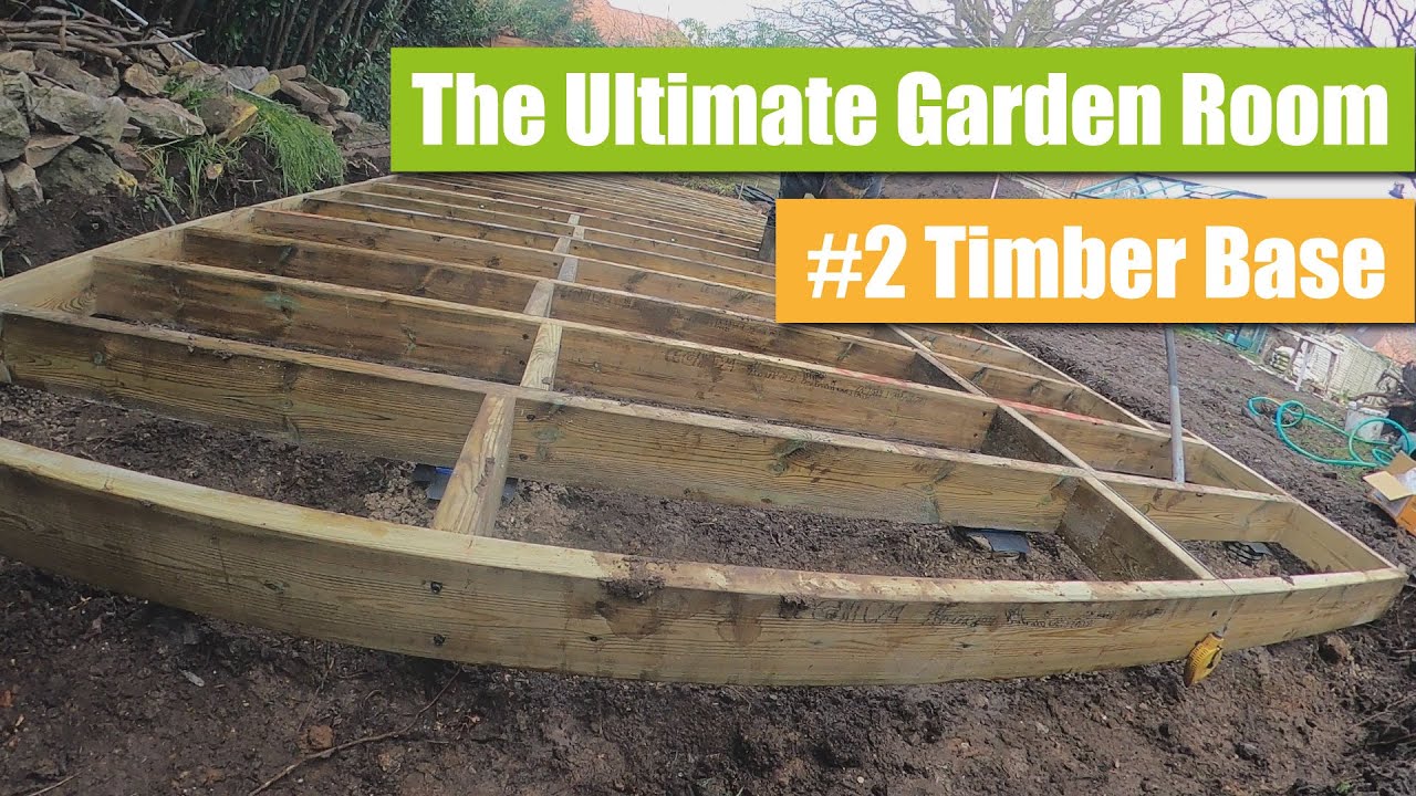 How to Build a Garden Room - Episode 2 Timber Base - YouTube