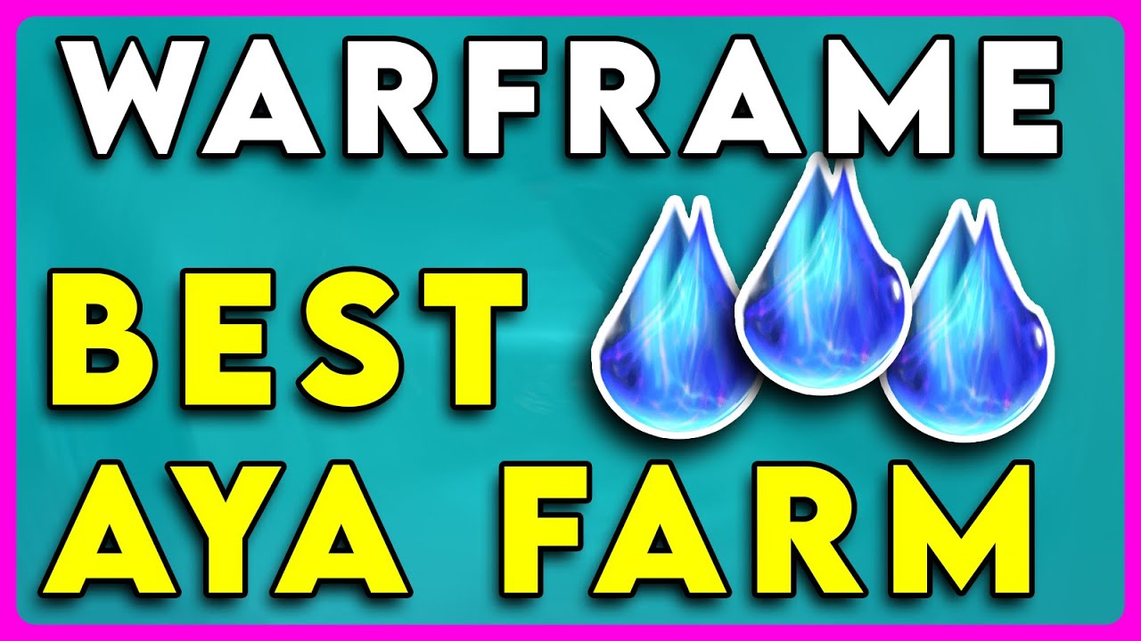 Warframe The BEST Aya Farm for Prime Resurgence in 2024! - YouTube
