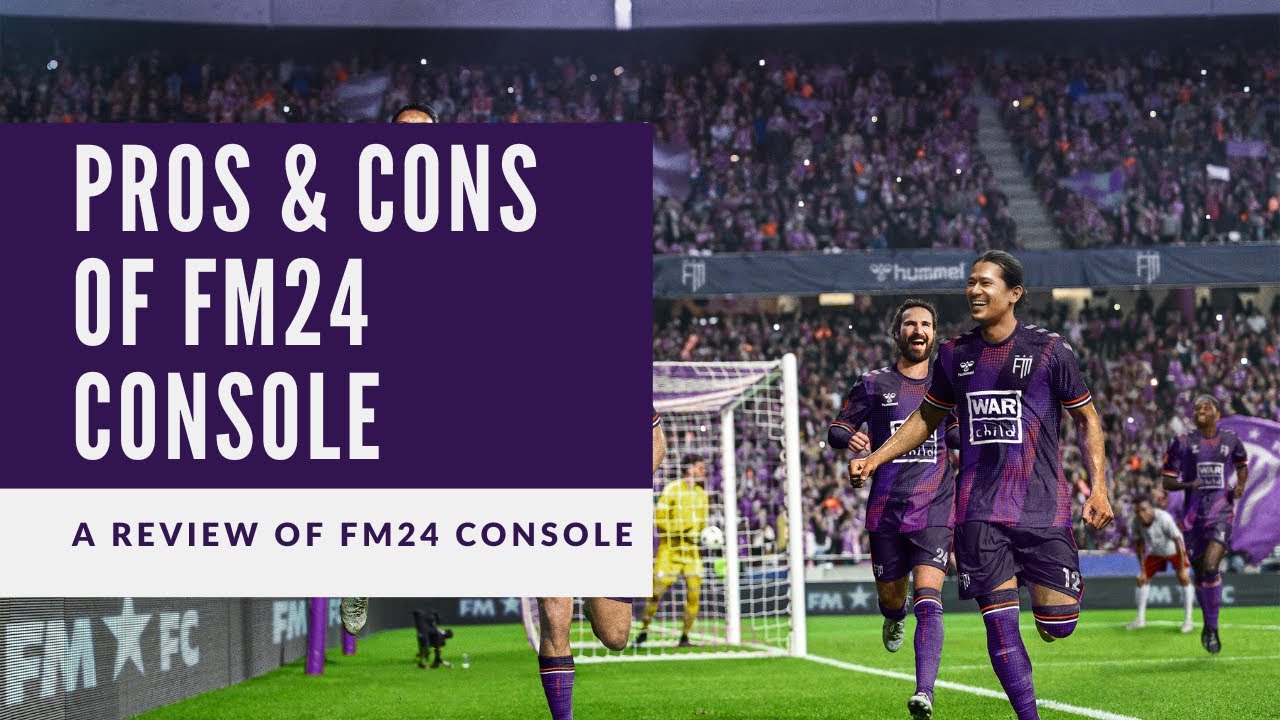 The Pros and Cons of FM24 Console - A FM24 Console Review - YouTube