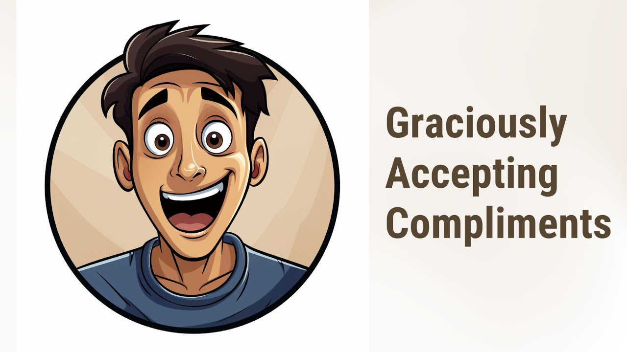 Graciously Accepting Compliments: The Art of Saying "Thank You" - YouTube
