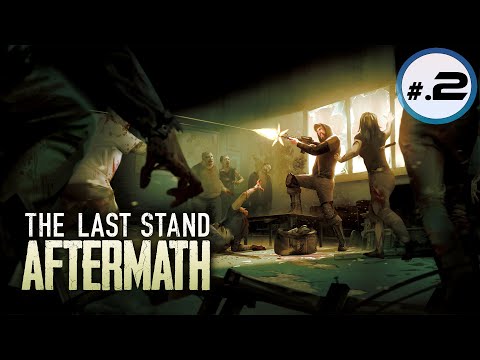 THE LAST STAND AFTERMATH / 2. BÖLÜM / TÜRKÇE ALTYAZILI /
