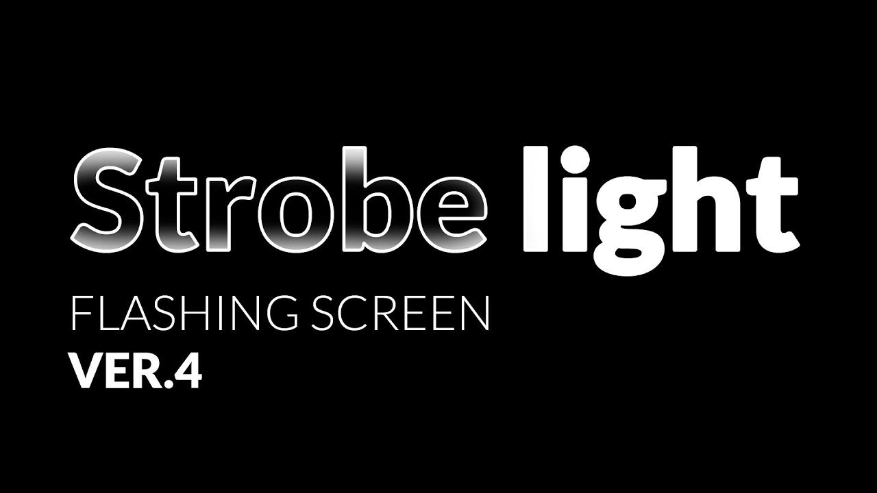 Ver.4 // Strobe - Flickering screen B&W // 3-Hour "Adaptive" Strobe ...