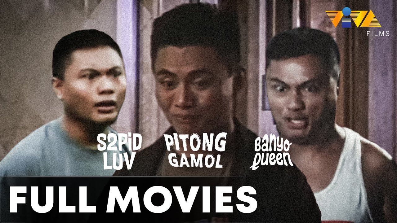 S2pid Luv, Pitong Gamol, & Banyo Queen | VIVA MOVIE MARATHON - YouTube