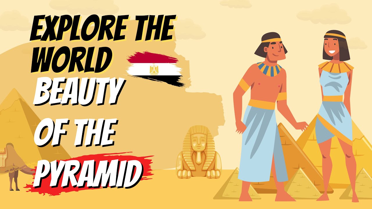 Unveiling the Beauty of the Pyramids - Grona Travelling - YouTube