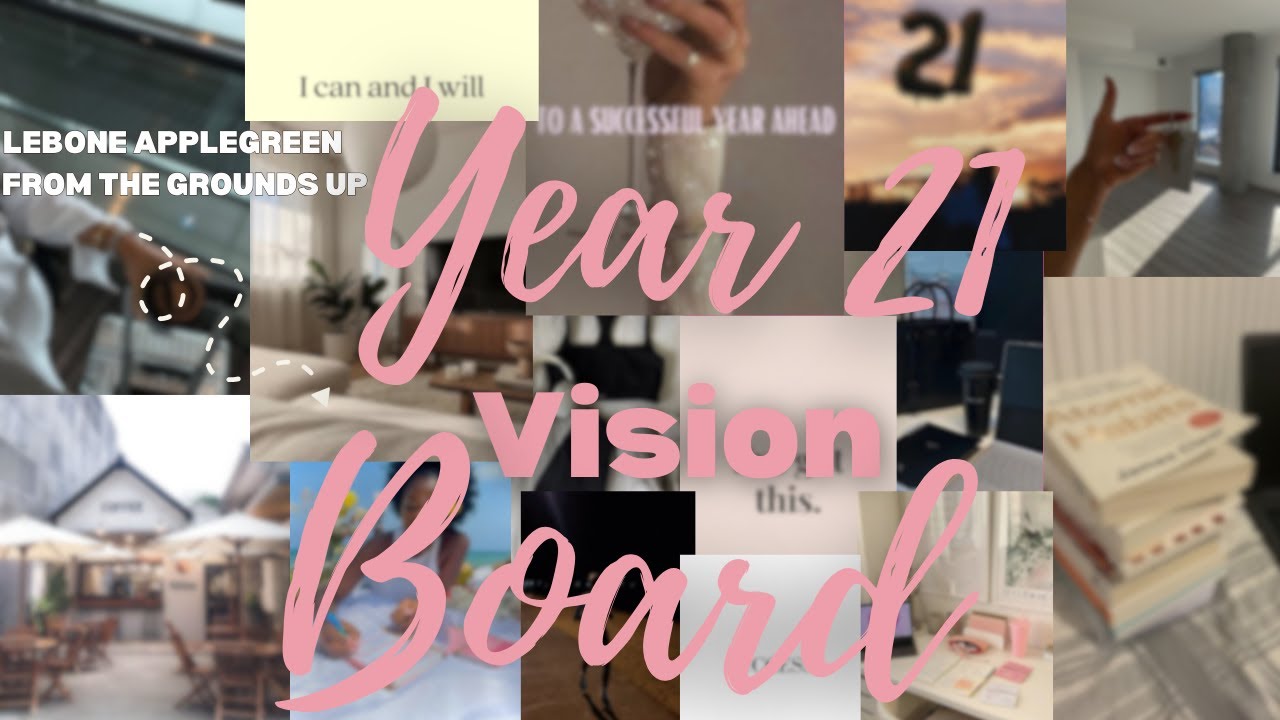 YEAR 21 VISION BOARD: Will it actually work? - YouTube
