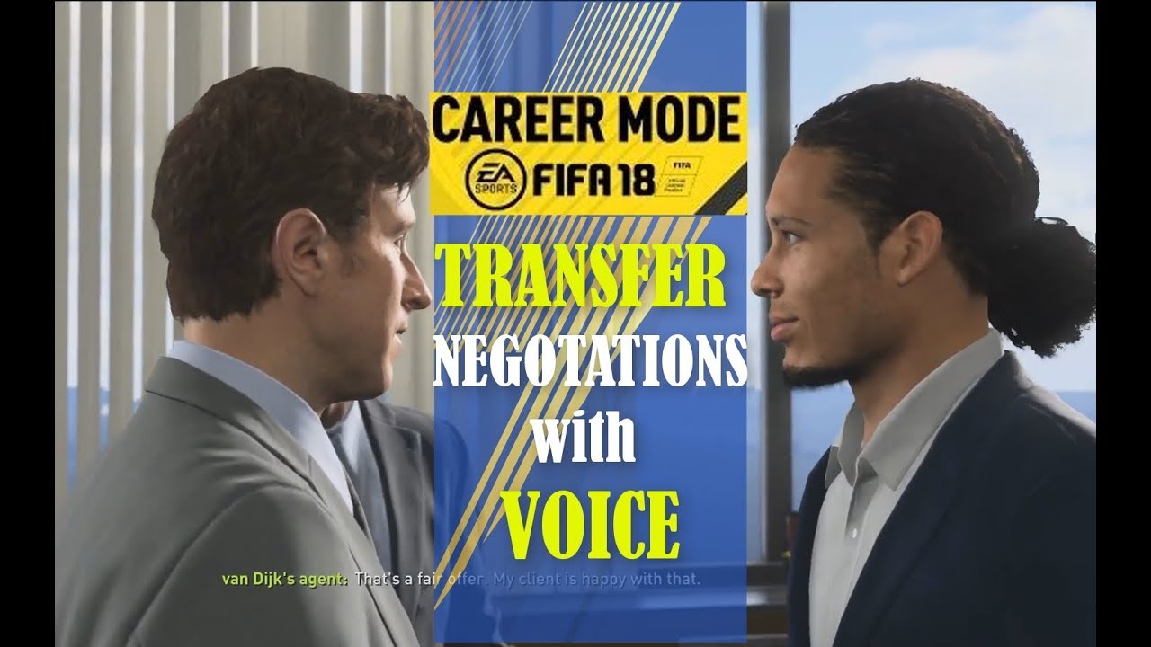 Fifa 18 Career Mode Narrated by computer VOICE Transfer Negotiations ...