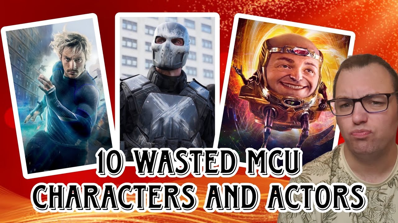 10 MCU Characters and Actors who were Wasted? Unbelievable! - YouTube