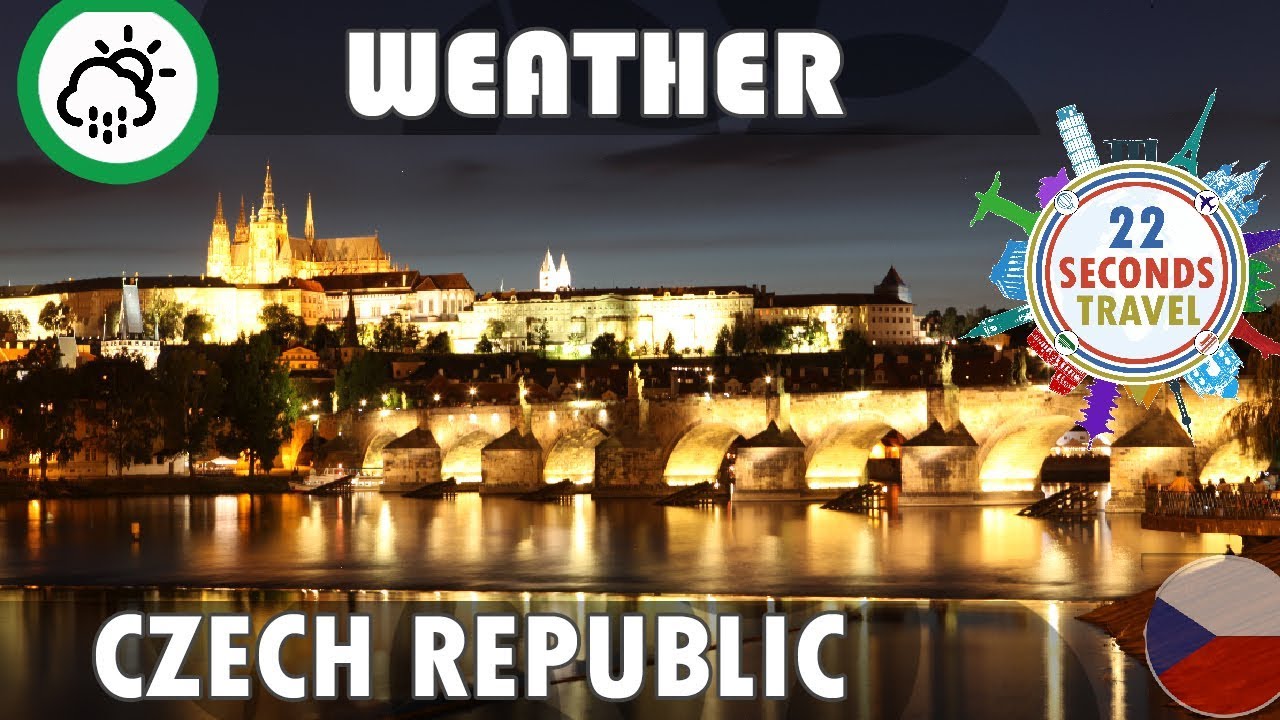 Czech Republic Weather 2022 Best Time To Visit - YouTube