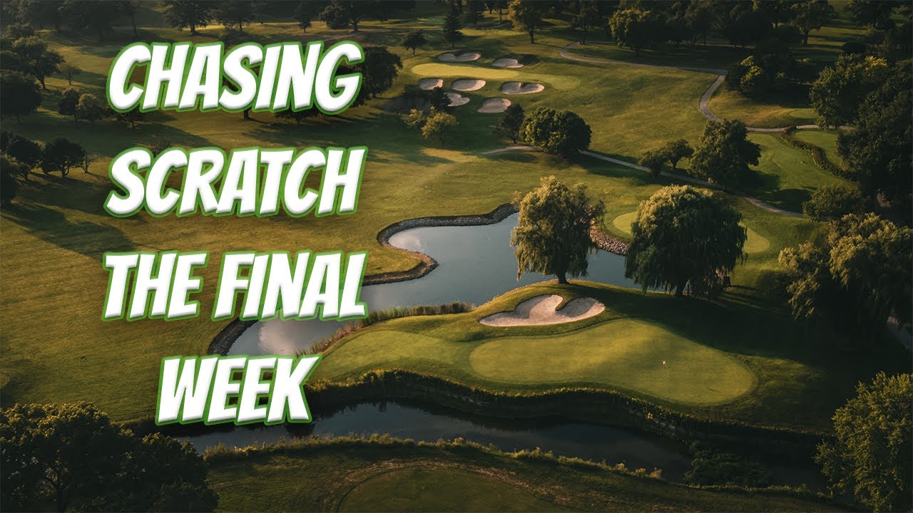 Chasing Scratch: Episode 8 - The Final Push - YouTube