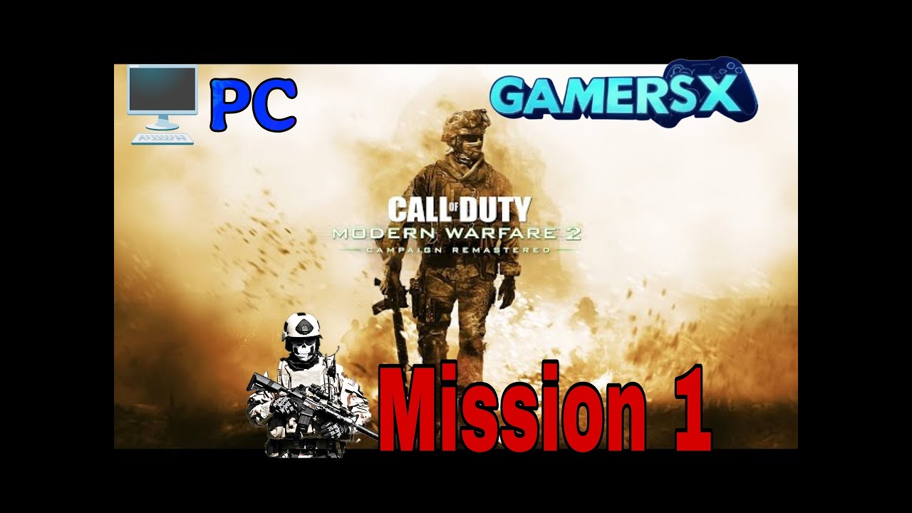 Call of Duty Modern Warfare 2 CR - Mission 1 Gameplay | Epic Remastered ...