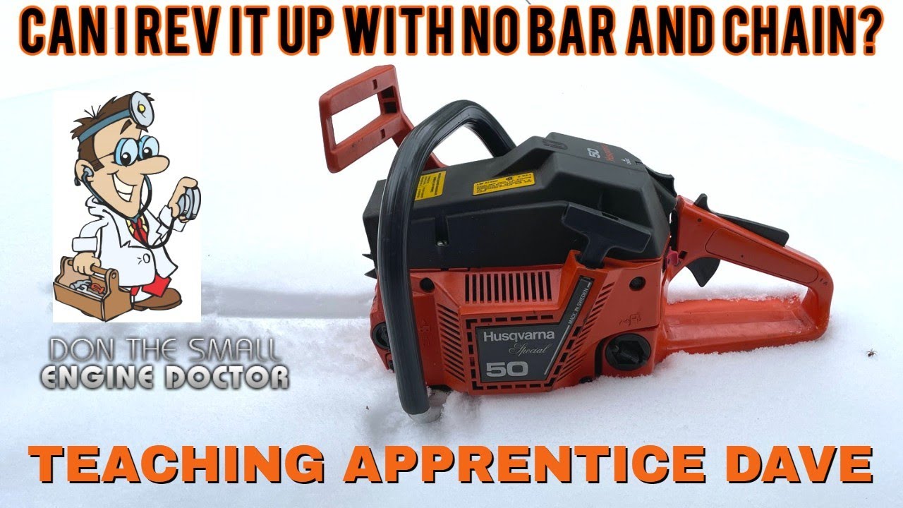 Can I Rev-Up My Chainsaw Without A Bar & Chain On? - Apprentice Dave ...