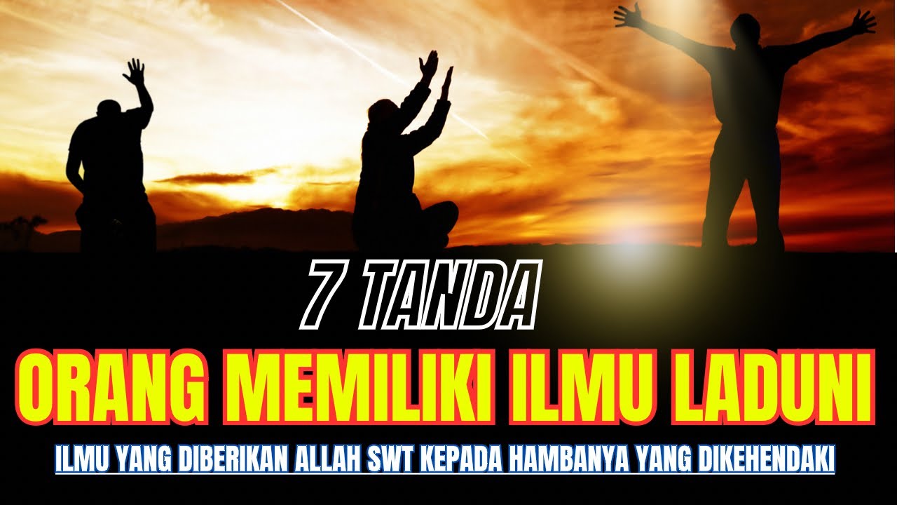 ORANG PILIHAN ‼️ 7 TANDA ATAU CIRI ORANG HEBAT YANG MEMILIKI ILMU ...
