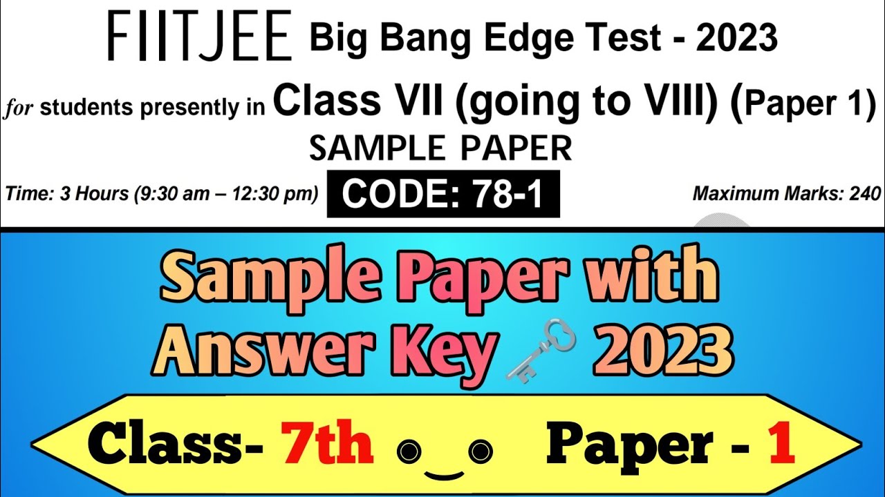 FIITJEE Sample Paper 1 || Class 7th | Big Bang Edge Test 2023 - YouTube