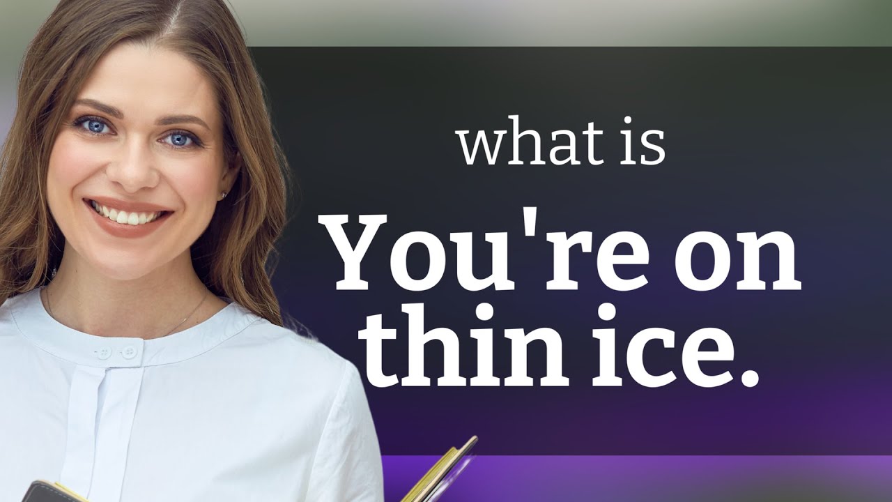 Navigating Thin Ice: Understanding Warnings in English - YouTube