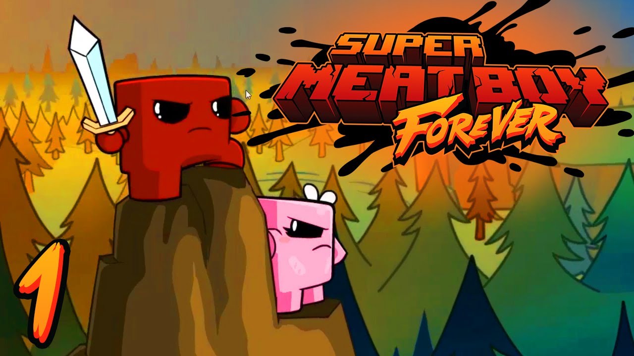 Super Meat Boy Forever | The Happy Family Torn Apart [Part 1] - YouTube
