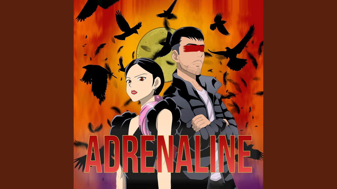 Adrenaline - YouTube