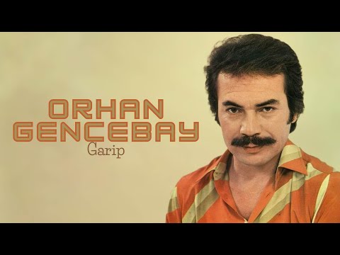 Orhan Gencebay - Garip