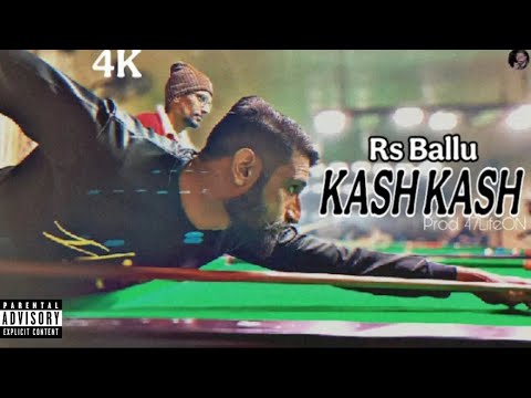 Kash Kash - Rs Ballu (Official Music Video) New Punjabi rap song | 2025 ...