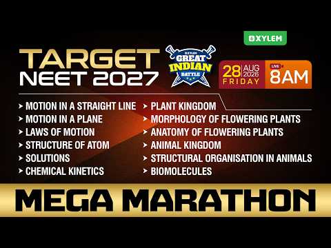 TARGET NEET 2027: GIB EXAM - MEGA MARATHON | Xylem NEET