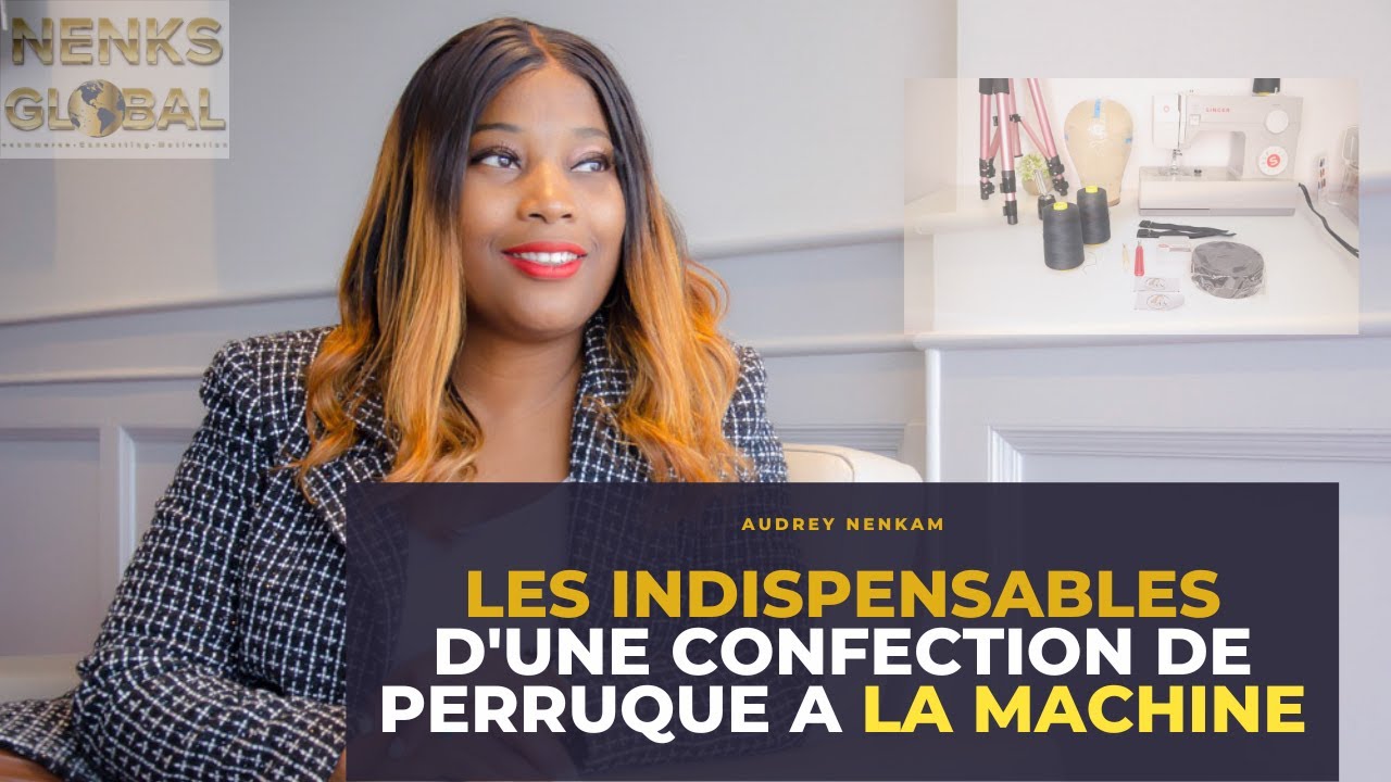 LE MATERIEL INDISPENSABLE D'UNE CONFECTION DE PERRUQUE A LA MACHINE ...