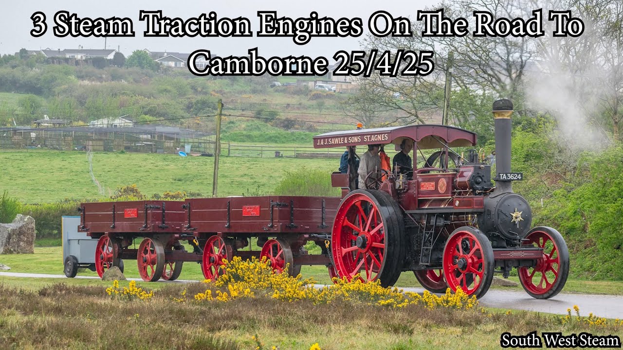 3 Steam Traction Engines on the road to Camborne 24/4/25 - YouTube