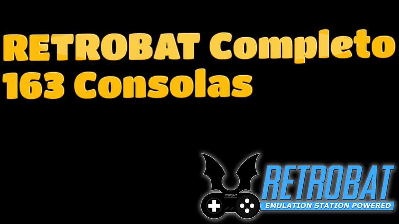 Retrobat 5.3.0 Completo (163 consolas) - YouTube