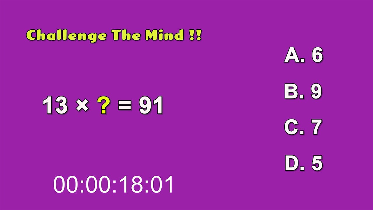 Strengthen Your Brain - Challenge The Mind !! 13 × ? = 91 - YouTube