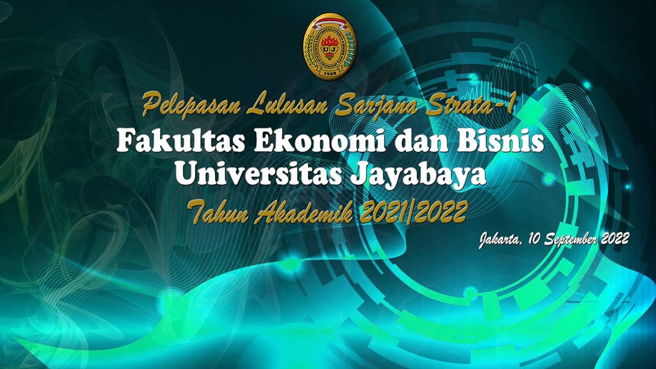 FEB Universitas Jayabaya - Pelepasan Lulusan Sarjana Strata-1 Tahun ...