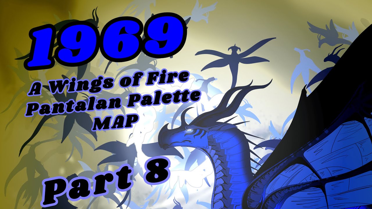 Wings of Fire | Pantalan Palette MAP - 1969 - Part 8 - YouTube