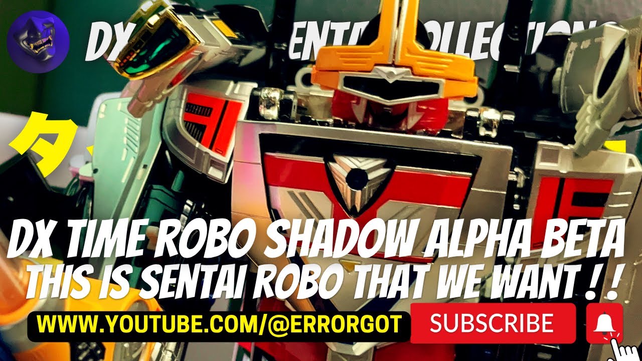 DX Time Robo Shadow Alpha and Beta !! The Blast from the Past ! Super ...