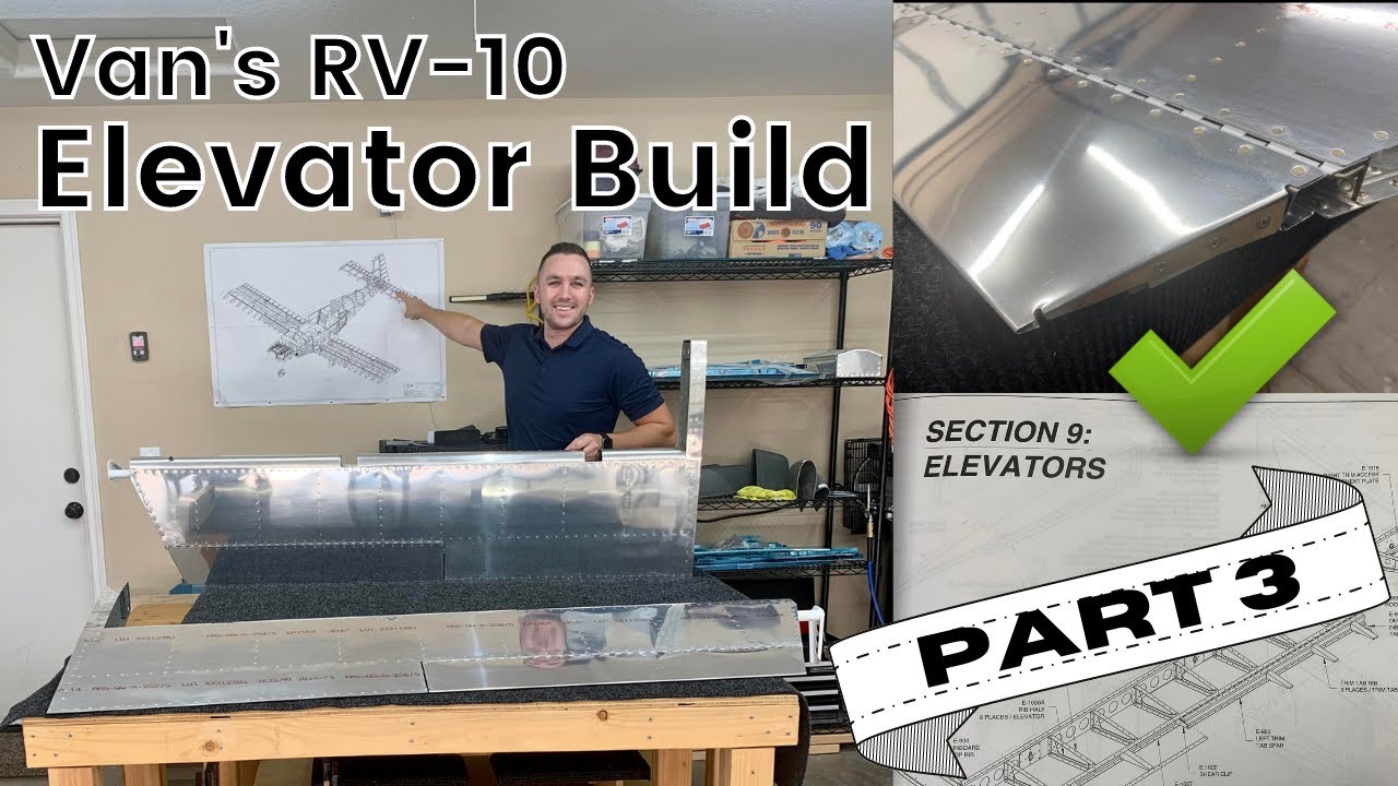 Van's RV-10 Elevator Build, Part 3 of 3 - YouTube