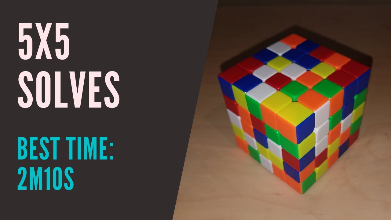 Cubing Session - May 9th, 2021 (5x5 solves) - YouTube