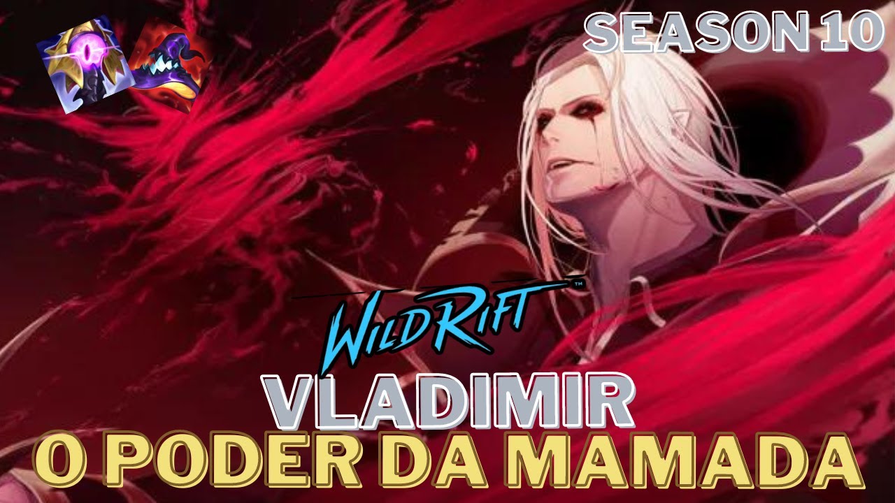 Escalada de volta ao dima - 5 | vladimir | Season 10 | LoL Wild Rift ...