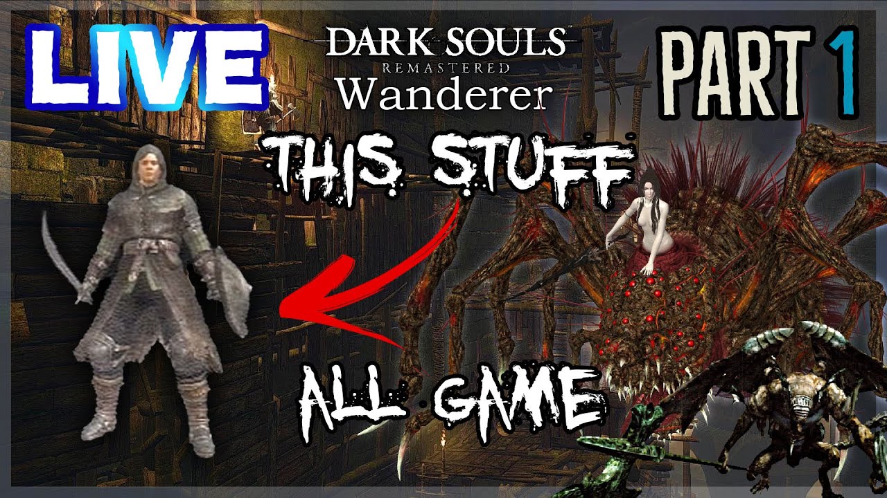 Dark Souls: Wanderer Equipment Only [Part 1] LIVE | HamsterBomb - YouTube