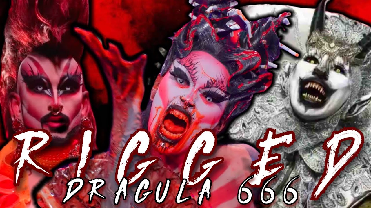 The Riggory of Dragula 666 - YouTube