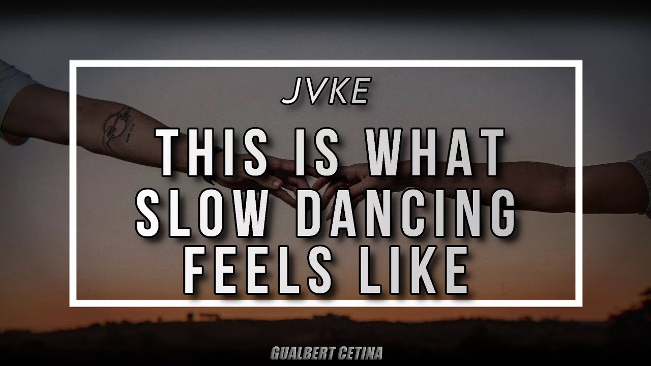 JVKE - this is what slow dancing feels like [Subtitulado En Español ...