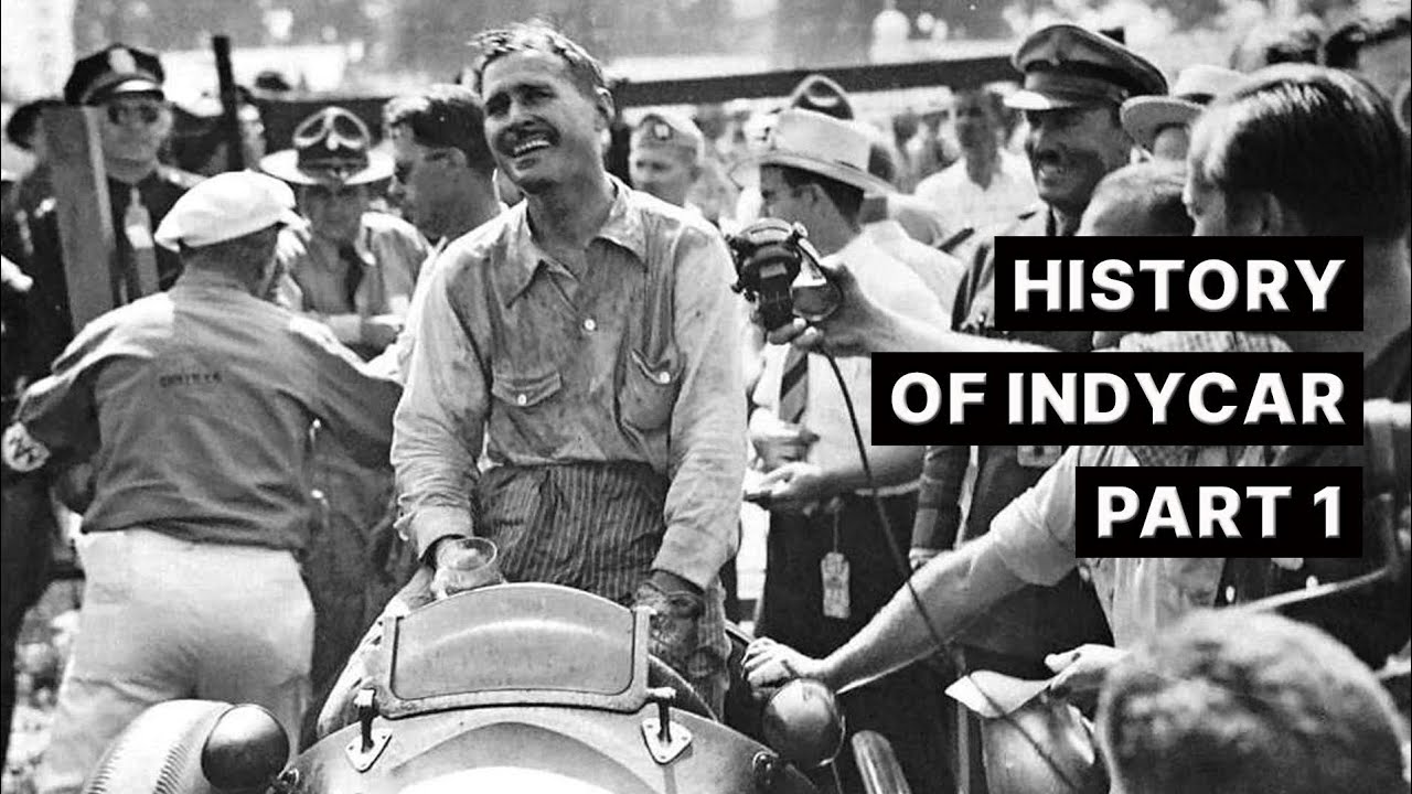The History of IndyCar Part 1 - YouTube