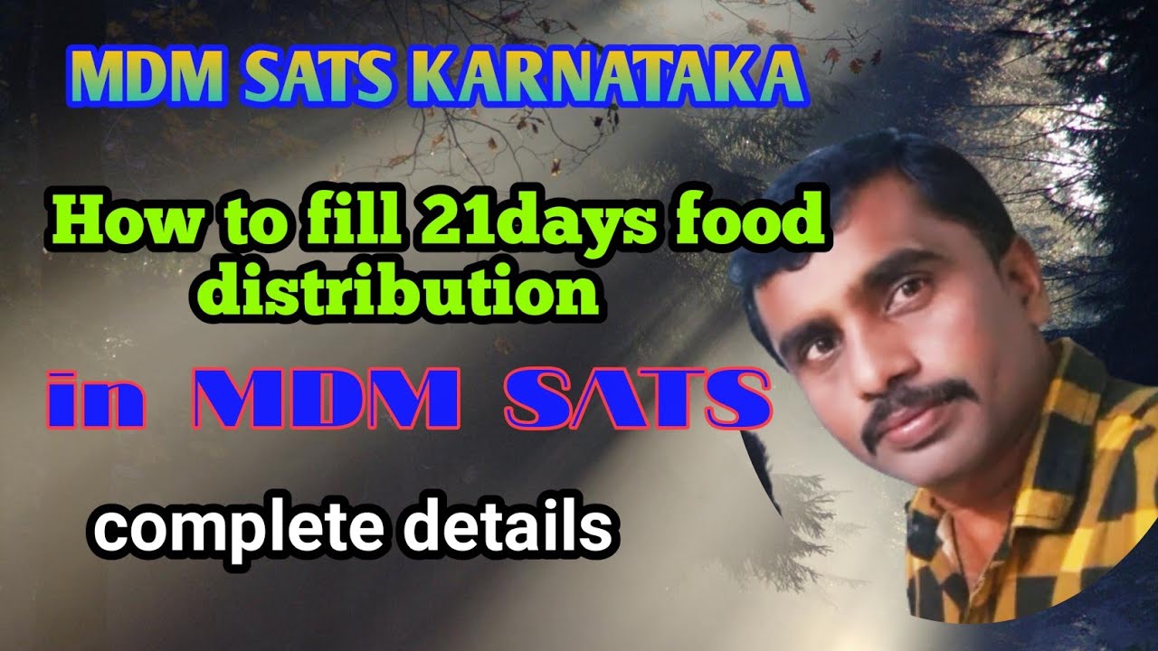 How to fill 21days food distribution in SATS MDM? - YouTube