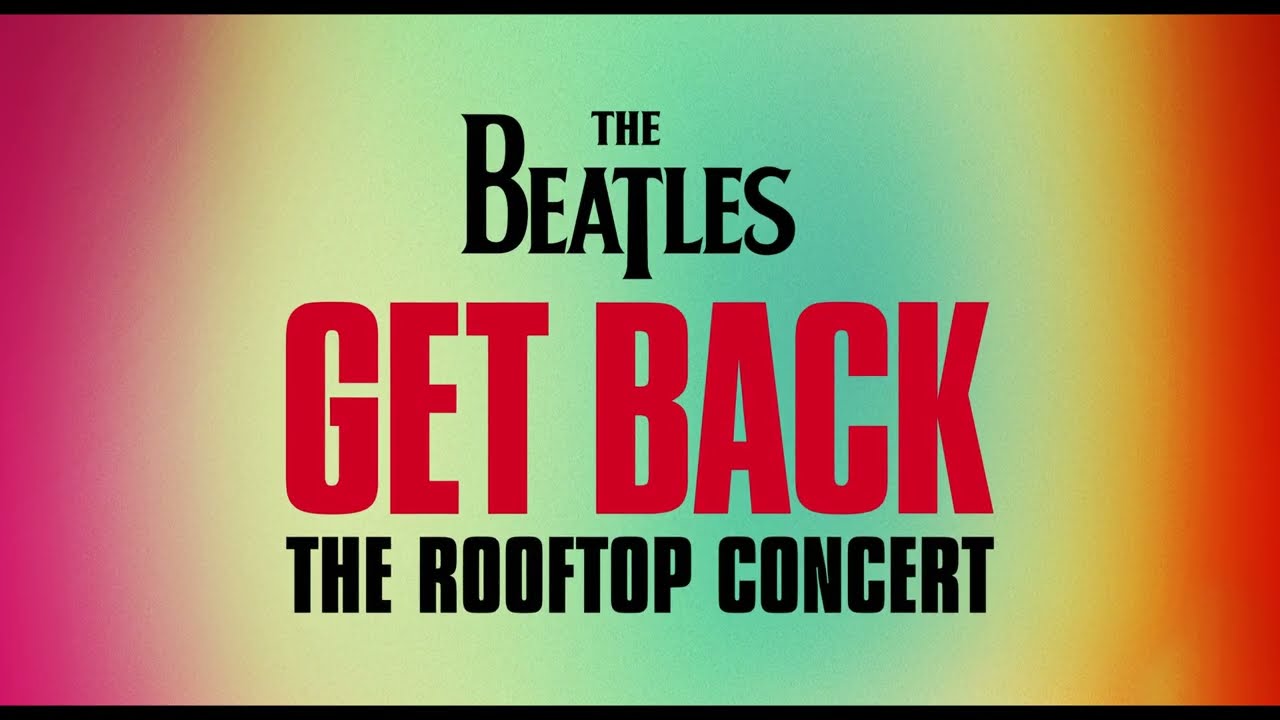 The Beatles Get Back Rooftop Concert - Official Trailer - YouTube