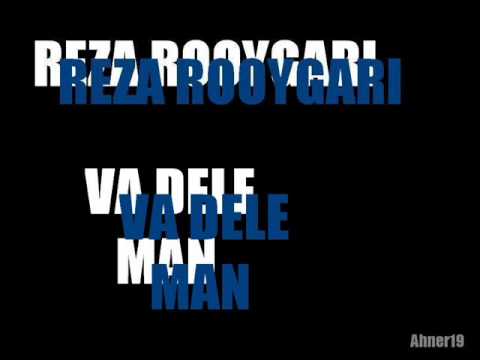 Reza Rooygari -=- Va Dele man