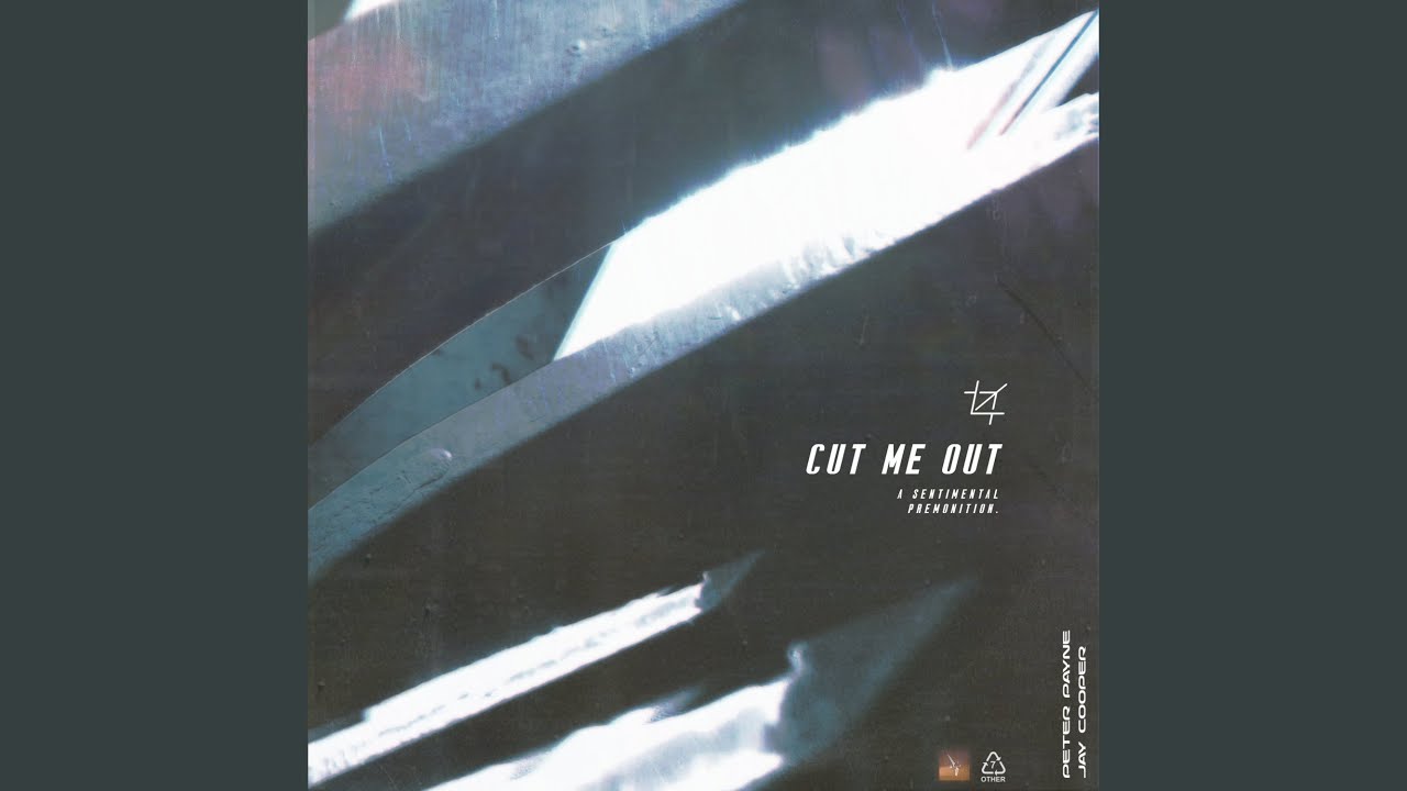 Cut Me Out - YouTube