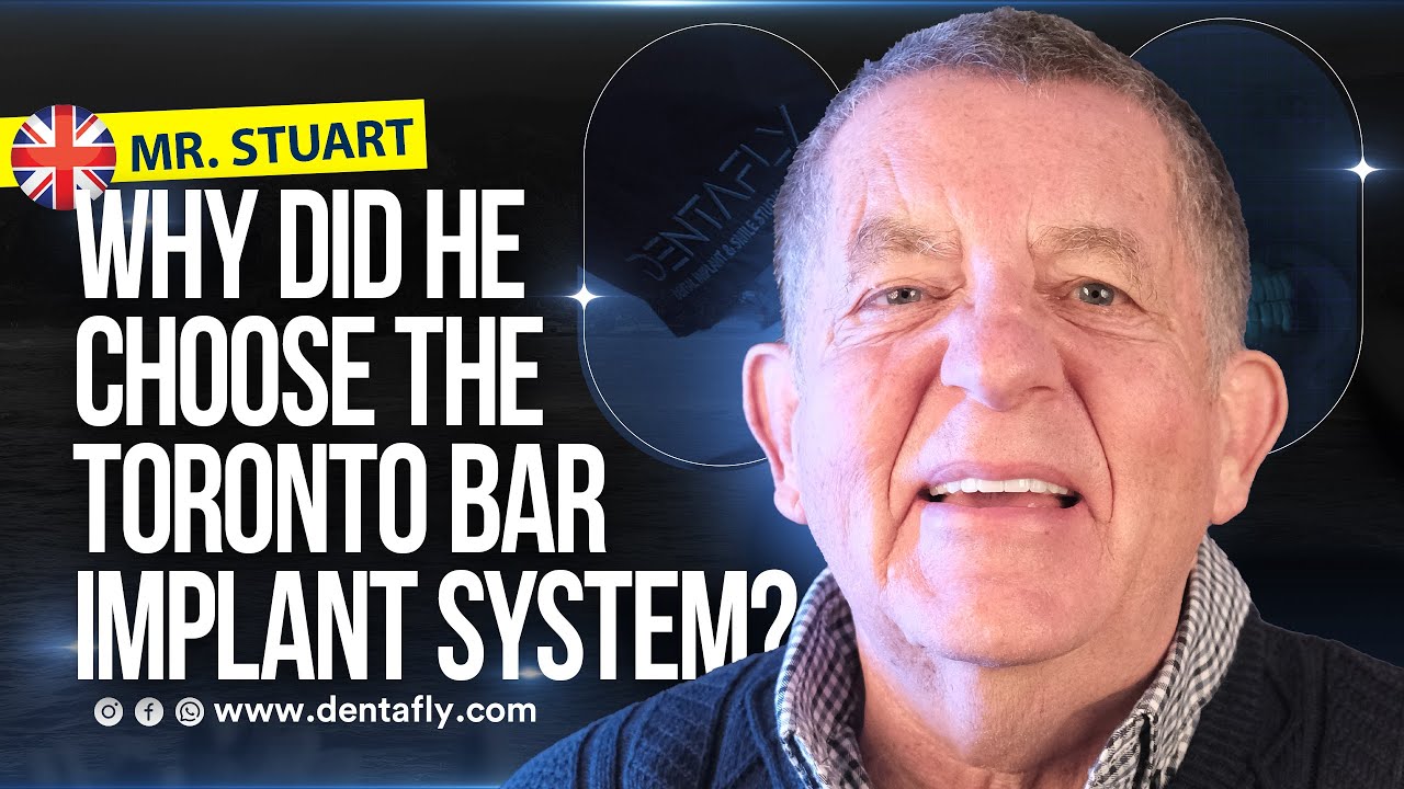 Why did he choose the Toronto Bar Implant System? | Mr. Stuart's ...